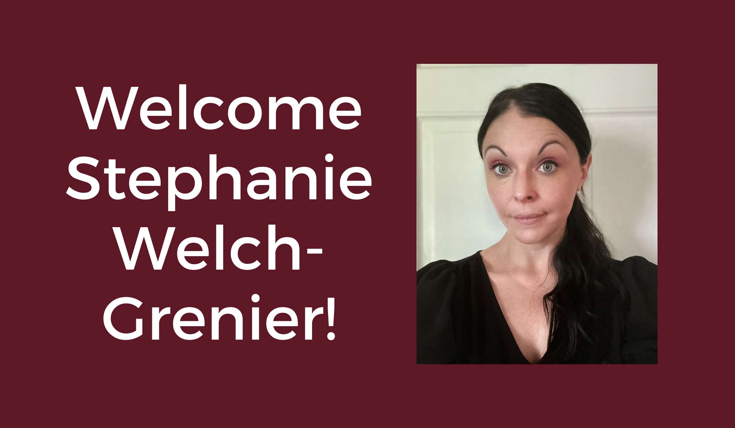 Welcome Stephanie Welch-Grenier | The National Research and Training ...